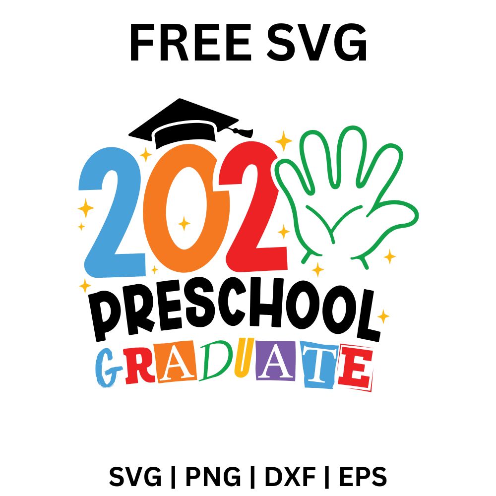 Preschool Graduate SVG Free | Colorful Handprint Design for Cricut & S ...