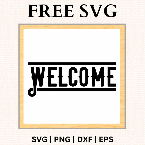 Welcome SVG Free | Bold Block Welcome Design for Cricut & Silhouette – 8SVG