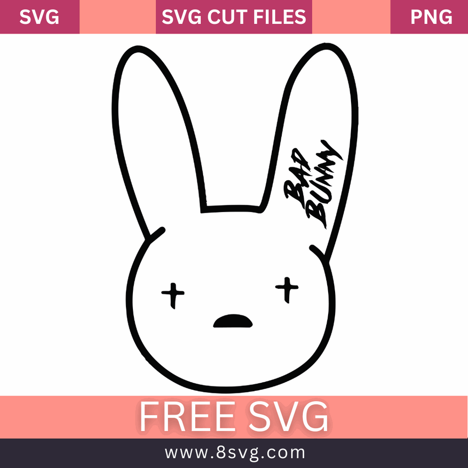 Free Bad Bunny SVG - Cut Files for Cricut | 8SVG – 8SVG