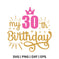 30th Birthday SVG Free File for Cricut or Silhouette – 8SVG