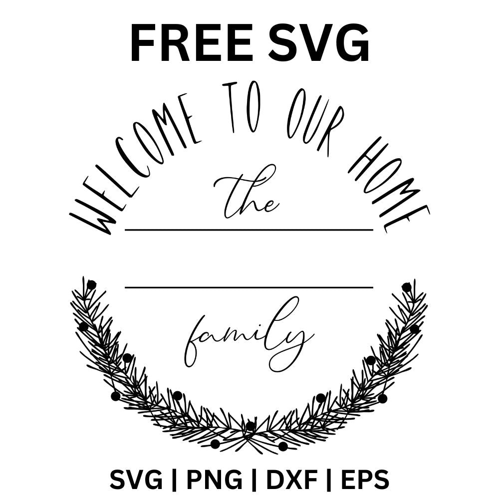 Farmhouse Wreath SVG Free – Welcome Home Monogram for Cricut & Silhoue ...