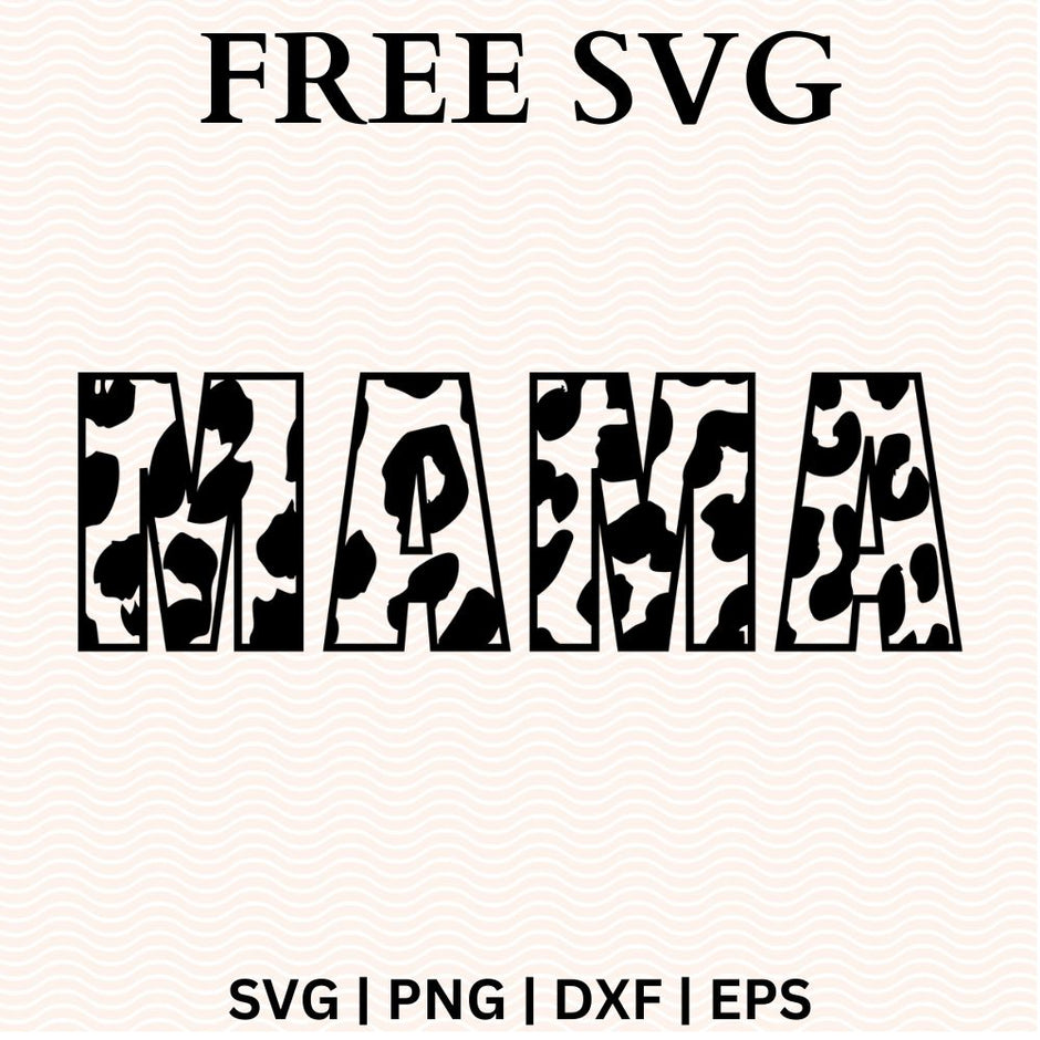 Free Mama SVG - Cut Files for Cricut | 8SVG – 8SVG