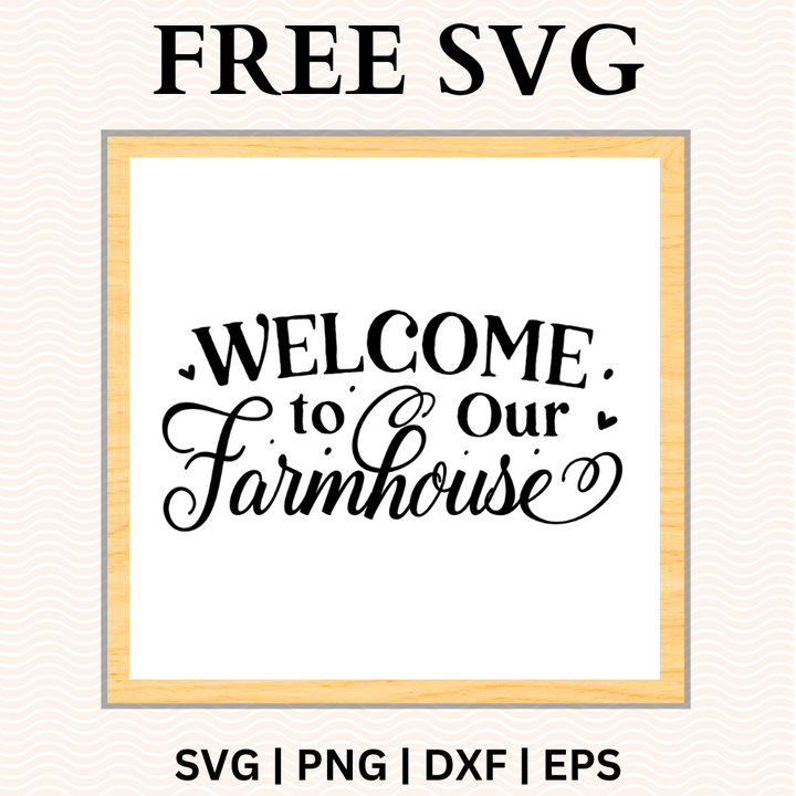 Free Farmhouse SVG - Cut Files for Cricut | 8SVG – 8SVG