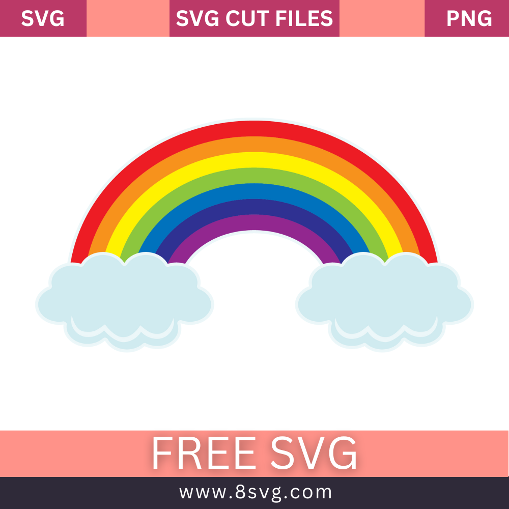 Rainbow With Clouds Svg Free Cut File For Cricut – 8SVG