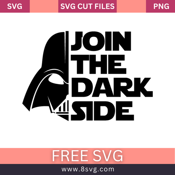 Star Wars Join the Dark Side Svg Free Cut File for Cricut – RNOSA LTD ...