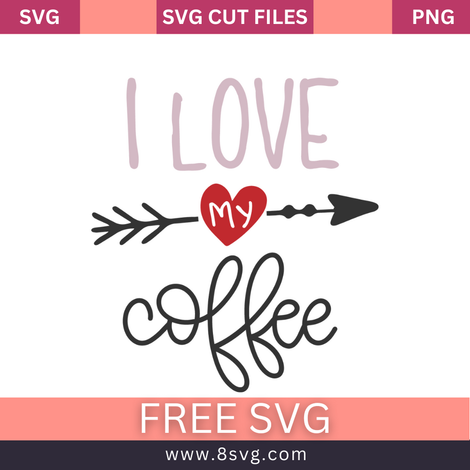 20+ Free Coffee SVG Cut Files for Cricut or Silhouette – RNOSA LTD | 8SVG