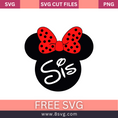 Minnie Mouse Sis Disney SVG Free Cut File for Cricut – 8SVG