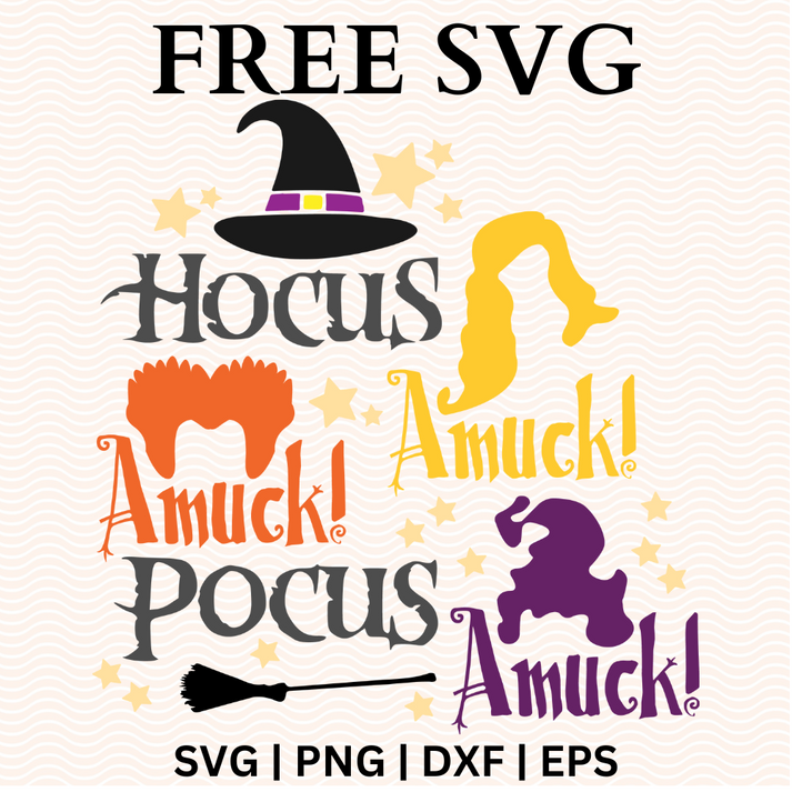 Amuck Amuck Amuck Hocus Pocus SVG Free & PNG Craft Cut File – RNOSA LTD ...