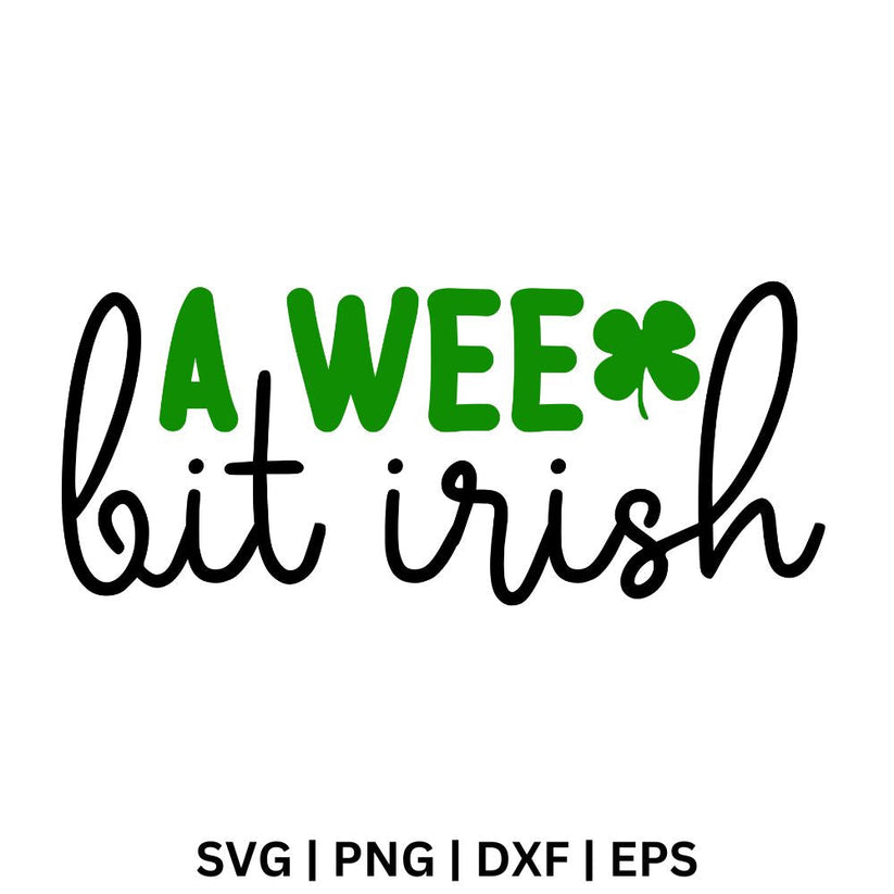 A Wee Bit Irish SVG Free Cut File for Cricut & PNG – 8SVG