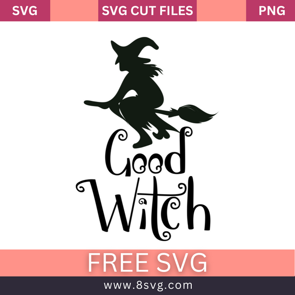 Good Witch SVG Free Cut File for Cricut – RNOSA LTD | 8SVG