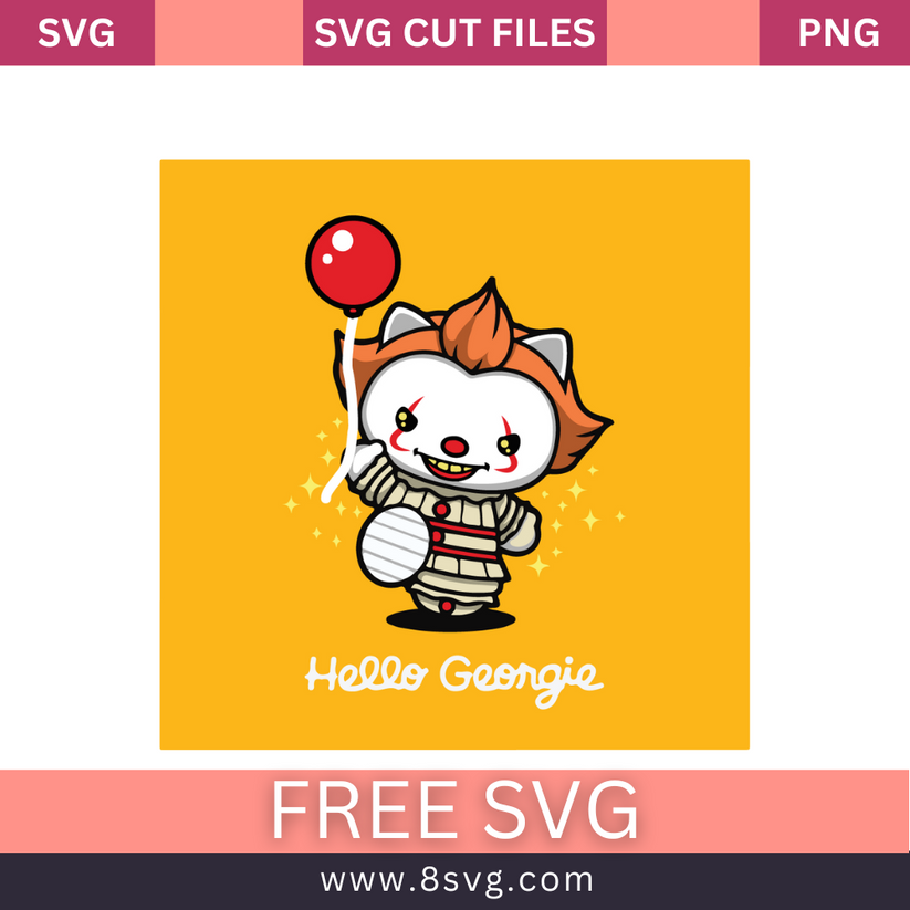 Hello Georgie Penny wise Body SVG Free And Png Download – RNOSA LTD | 8SVG