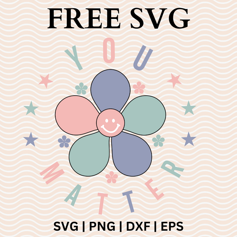 Free You Matter SVG File For Cricut & PNG Download – RNOSA LTD | 8SVG