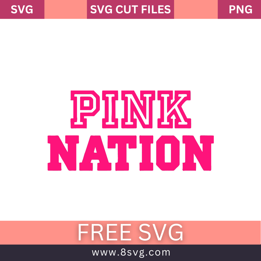 Pink Nation Love Pink SVG Free Cut File for Cricut – 8SVG