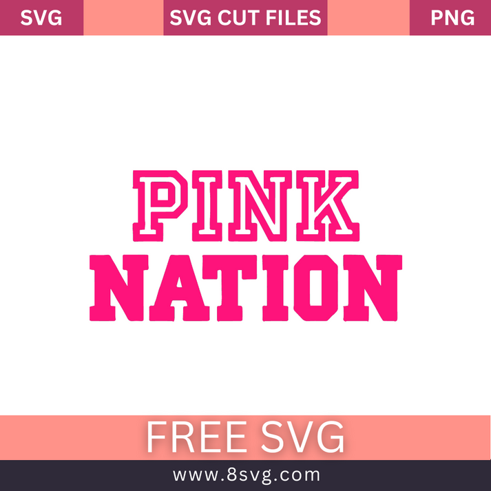 Pink Nation Love Pink SVG Free Cut File for Cricut – 8SVG
