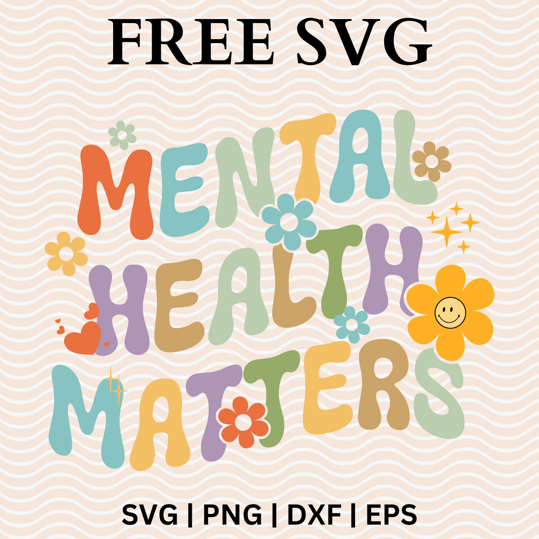 Mental Health Matters SVG Free File For Cricut & PNG Download – RNOSA ...