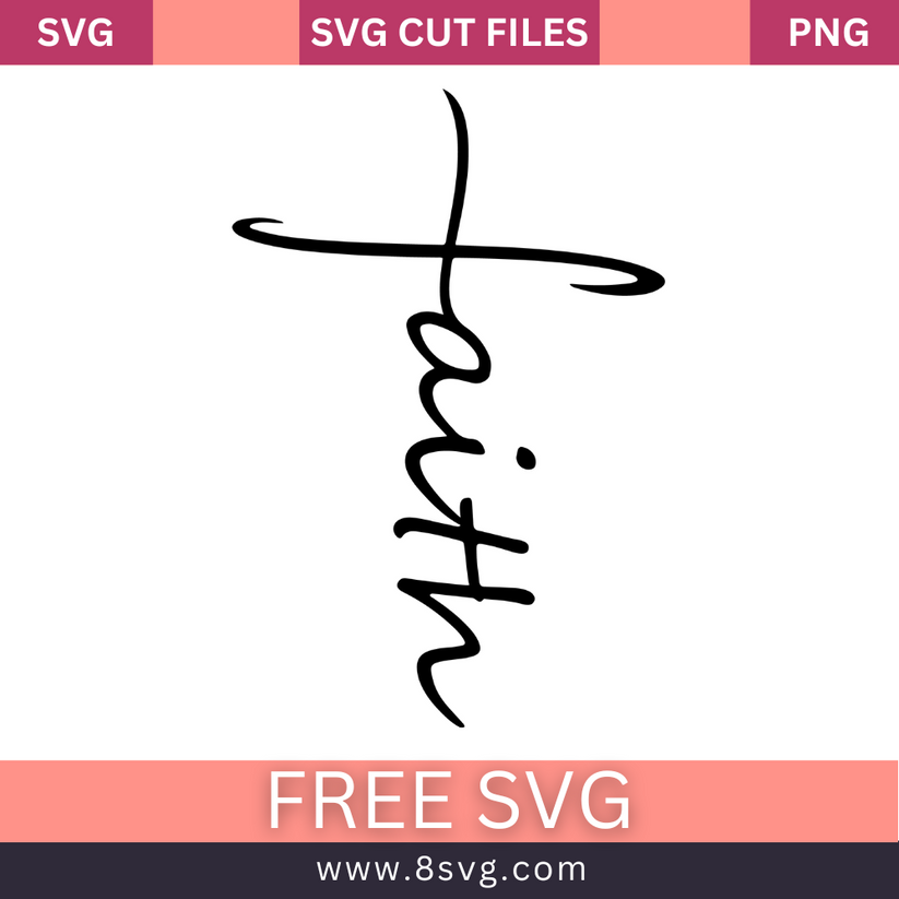 Faith Cross Svg Free Cut File For Cricut – RNOSA LTD | 8SVG