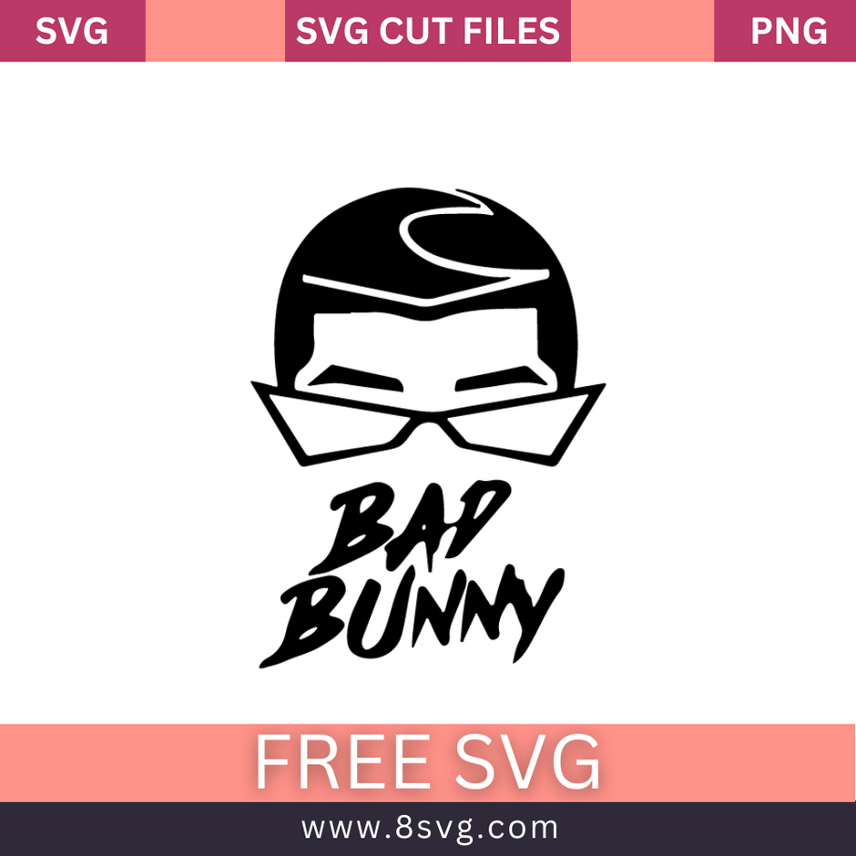 Free Bad Bunny SVG - Cut Files for Cricut | 8SVG – 8SVG