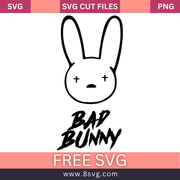 Free Bad Bunny SVG - Cut Files for Cricut | 8SVG – 8SVG