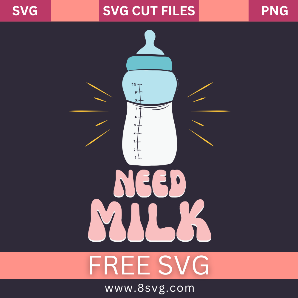 Dad Need Milk SVG Free Cut File for Cricut – RNOSA LTD | 8SVG