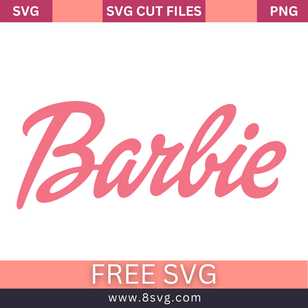 Barbie Text SVG Free File Cut for Cricut – RNOSA LTD | 8SVG